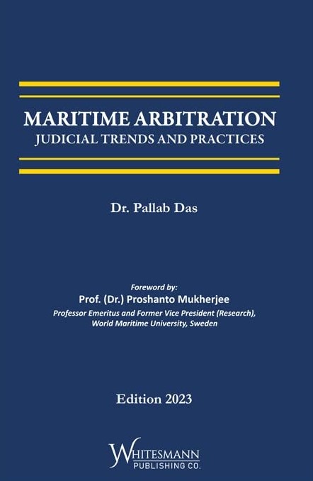 Maritime Arbitration: Judicial Trends and Practices